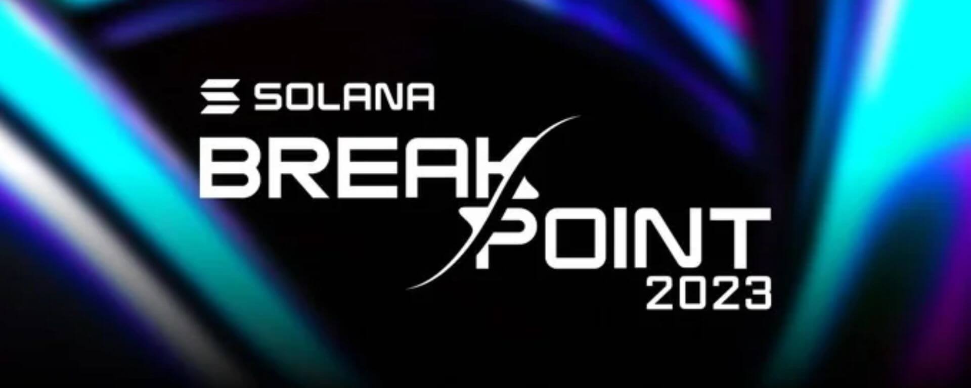 No Breakpoint, em Amsterdã, Solana faz grandes anúncios e fortalece a ...